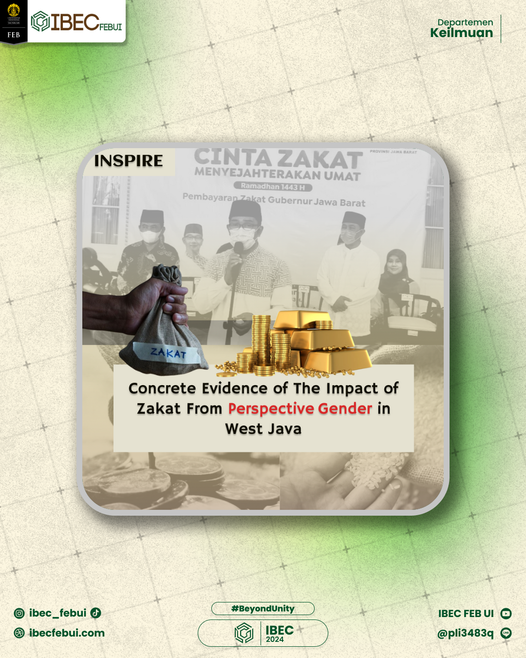 Concrete Evidence of The Impact of Zakat From Perspective Gender in West Java - IBEC FEB UI